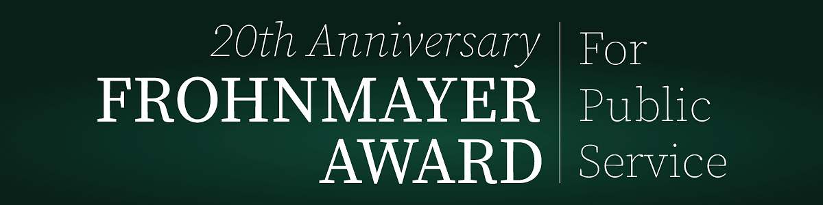 Frohnmayer Award for Public Service | School of Law